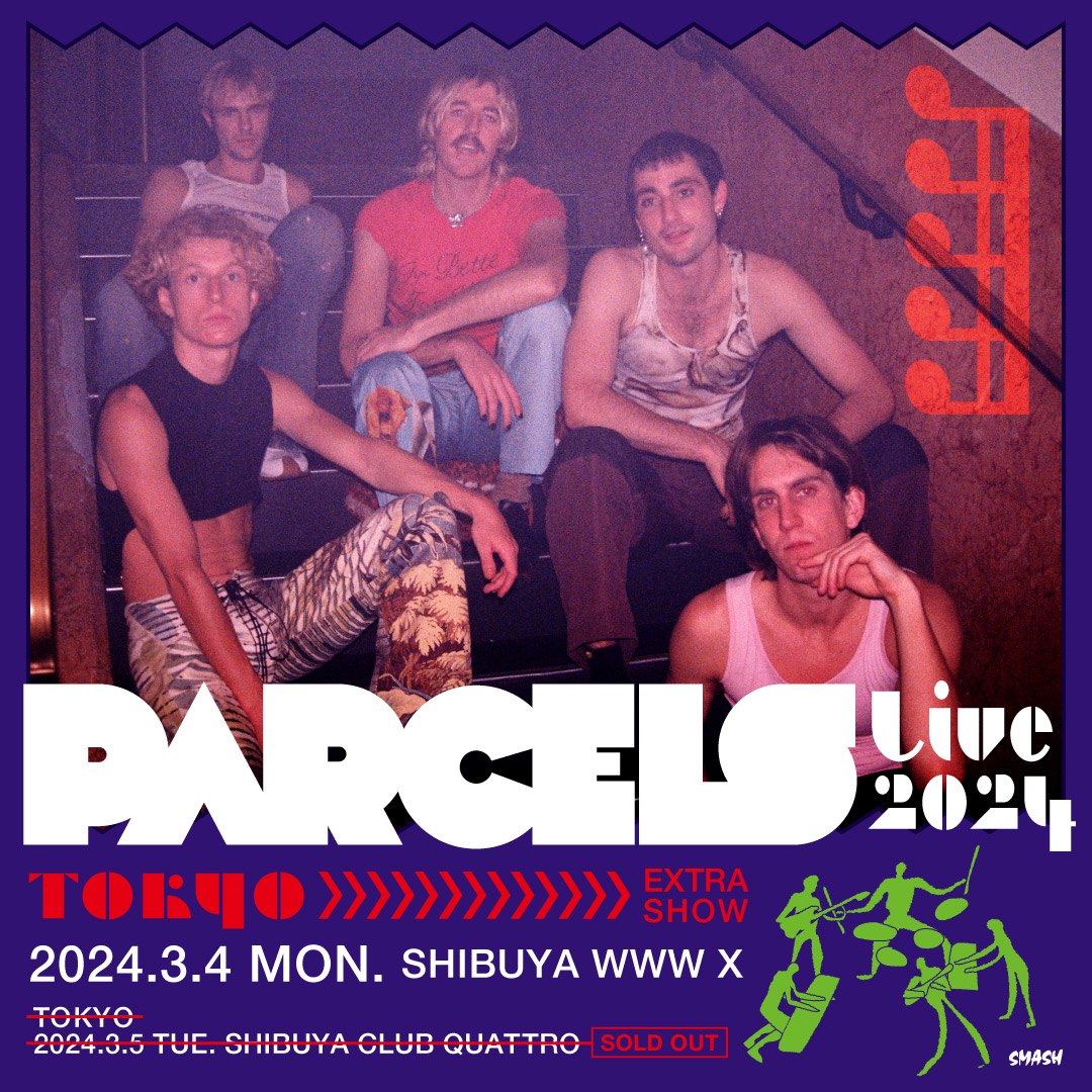 PARCELS JAPAN TOUR 2024 Verified Tickets | eplus - Japan most famous ...